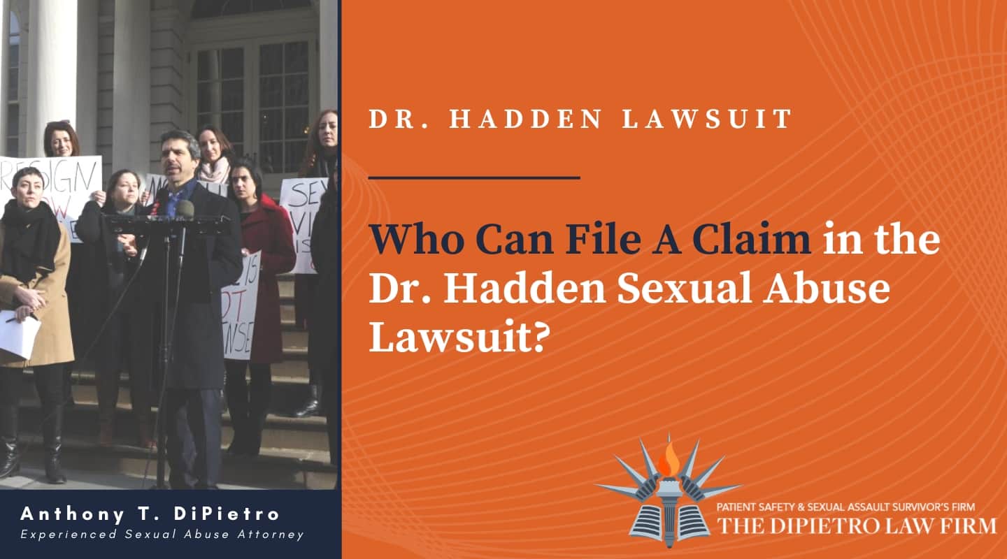 Dr. Hadden Lawsuit: Who Can File A Claim? - The DiPietro Law Firm