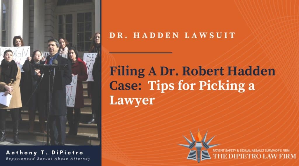 Filing A Dr. Robert Hadden Case: Tips for Picking a Lawyer
