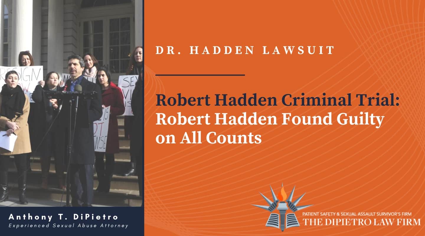 Robert Hadden Found Guilty on All Counts | ATD Law